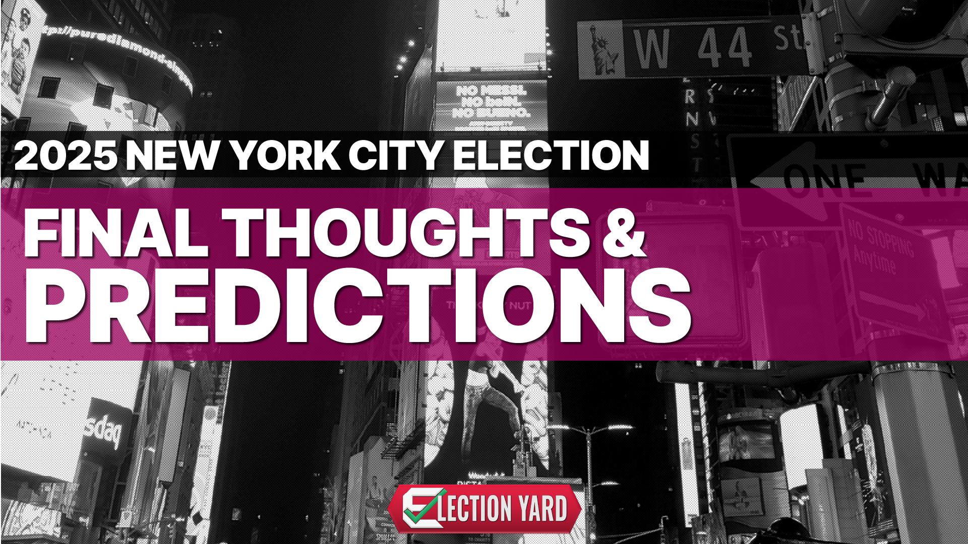 NYC Mayoral Election 2025: Final Thoughts & Predictions - Election Yard